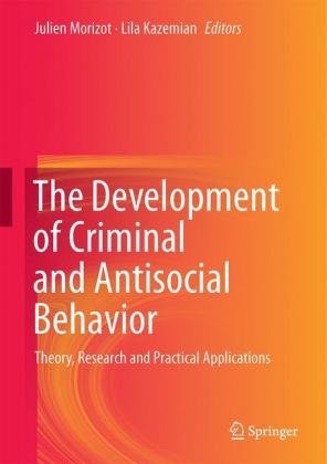 The Development of Criminal and Antisocial Behavior - Springer-Verlag ...
