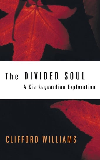 The Divided Soul - Williams Clifford | Książka w Empik