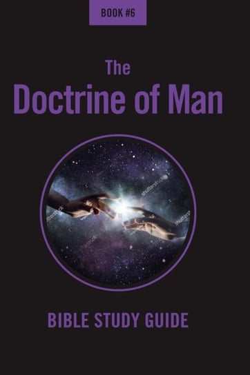 The Doctrine Of Man: Bible Class Notes - Opracowanie zbiorowe | Książka ...