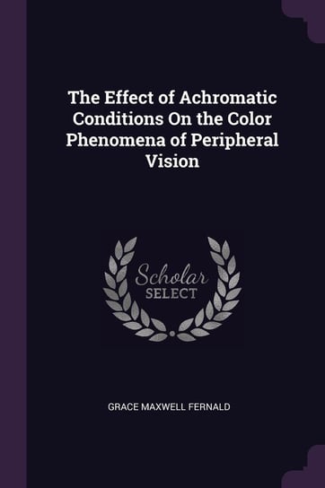 The Effect of Achromatic Conditions on the Color Phenomena of ...