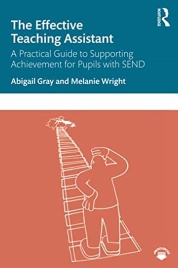 The Effective Teaching Assistant: A Practical Guide to Supporting ...