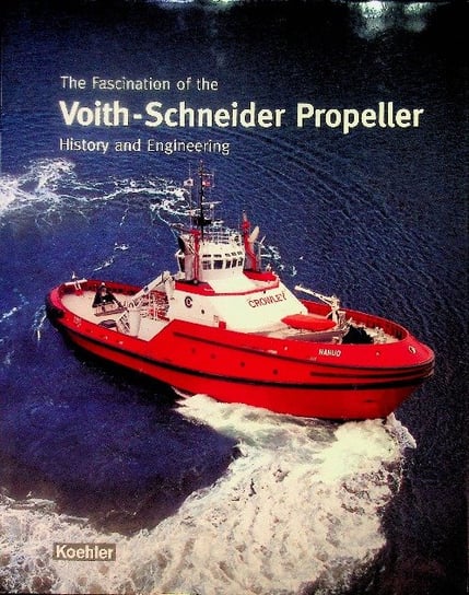 The fascination of the Voith-Schneider Propeller - Opracowanie zbiorowe ...