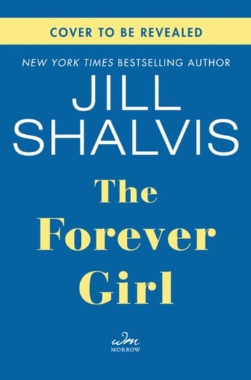 The Forever Girl: A Novel - Shalvis Jill | Książka w Empik