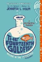 The Fourteenth Goldfish - Holm Jennifer | Książka w Empik