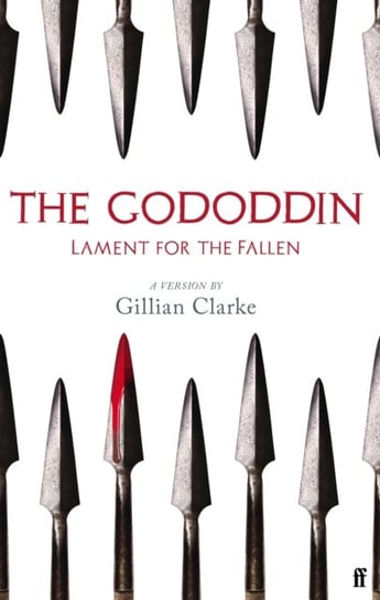 The Gododdin: Lament for the Fallen - Gillian Clarke | Książka w Empik