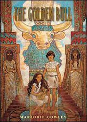 The Golden Bull: A Mesopotamian Adventure - Cowley Marjorie | Książka w ...