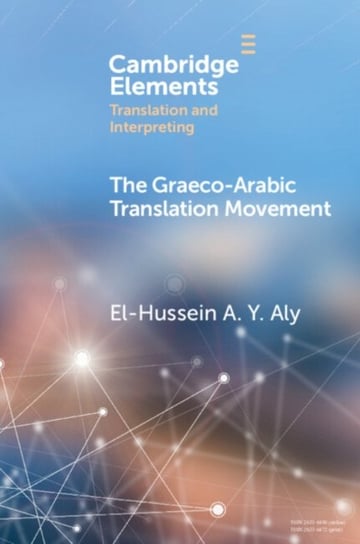 The Graeco-Arabic Translation Movement - Opracowanie zbiorowe | Książka ...