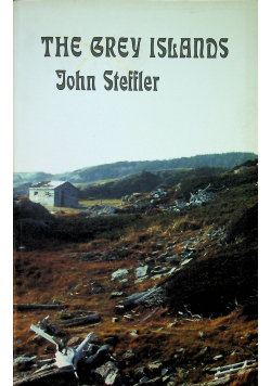 The Grey Islands - John Steffler | Książka w Empik