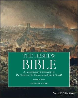 The Hebrew Bible: A Contemporary Introduction to the Christian Old ...