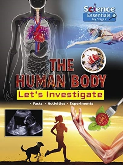 The Human Body: Lets Investigate - Ruth Owen | Książka w Empik