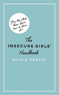 The Insecure Girl's Handbook - Liv Purvis | Książka w Empik
