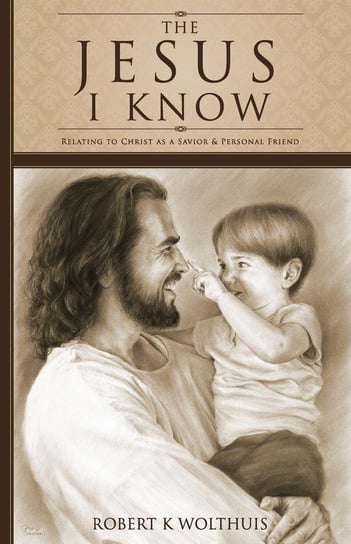 The Jesus I Know - Wolthuis Robert K | Książka w Empik
