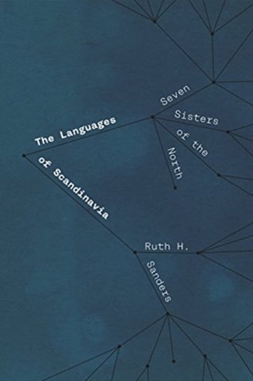 The Languages of Scandinavia: Seven Sisters of the North - Ruth H ...