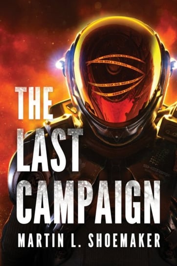 The Last Campaign - Shoemaker Martin L. | Książka w Empik