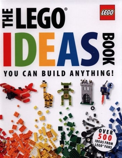 The Lego Ideas Book : You Can Build Anything! - Opracowanie zbiorowe ...