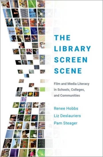 The Library Screen Scene. Film and Media Literacy in Schools, Colleges ...