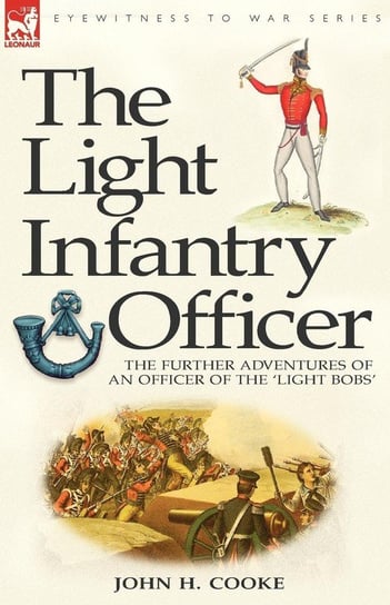 The Light Infantry Officer - Cooke John H. | Książka w Empik