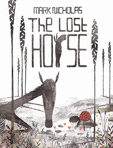 The Lost Horse - Mark Nicholas | Książka w Empik