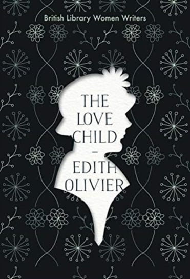 The Love Child - Edith Olivier | Książka w Empik