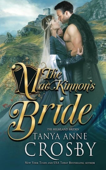 The MacKinnon's Bride - Crosby Tanya Anne | Książka w Empik