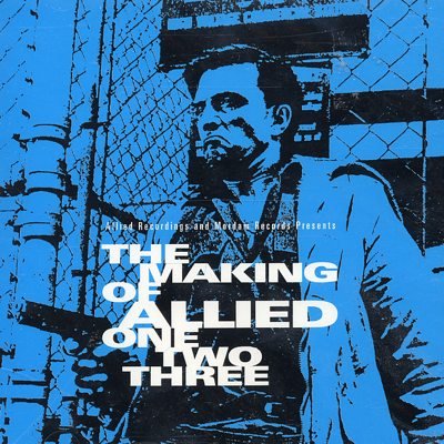 The Making Of Allied One Two Three - Various Artists | Muzyka Sklep ...