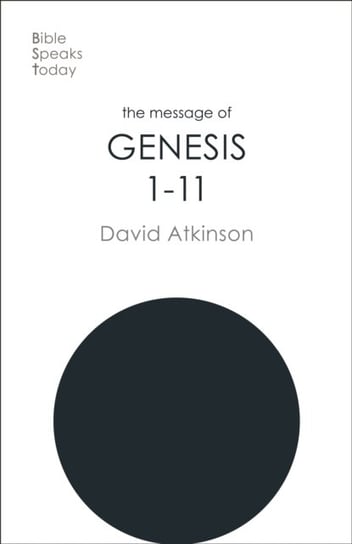 The Message of Genesis 1-11: The Dawn Of Creation - Opracowanie ...
