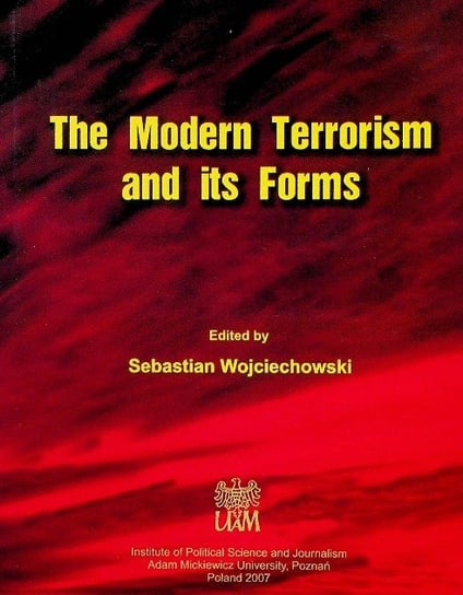 The modern Terrorism and its Forms - Wojciechowski Sebastian | Książka ...
