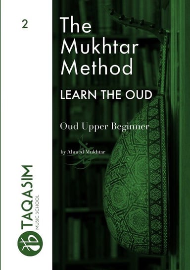 The Mukhtar Method - Oud Upper Beginner - W opisie | Książka w Empik