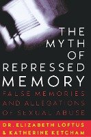 The Myth of Repressed Memory - Loftus Elizabeth | Książka w Empik