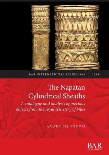The Napatan Cylindrical Sheaths A catalogue and analysis of precious ...