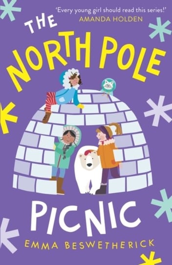The North Pole Picnic: Playdate Adventures - Emma Beswetherick ...