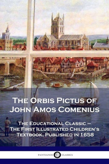 The Orbis Pictus of John Amos Comenius - W opisie | Książka w Empik
