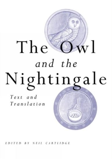The Owl and the Nightingale. Text and Translation - Opracowanie ...