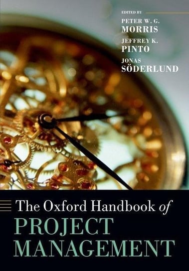 The Oxford Handbook of Project Management - Peter W.G. Morris | Książka ...