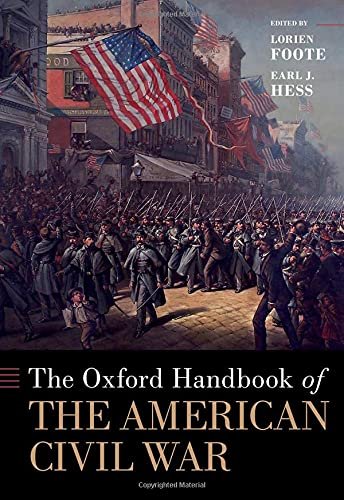 The Oxford Handbook Of The American Civil War Opracowanie Zbiorowe