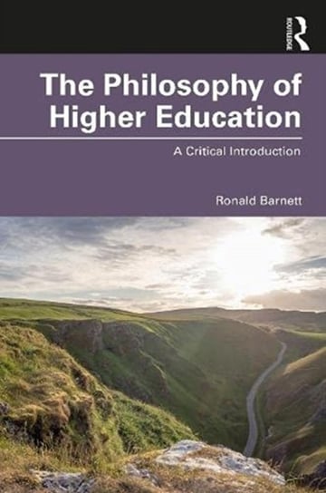 The Philosophy Of Higher Education A Critical Introduction