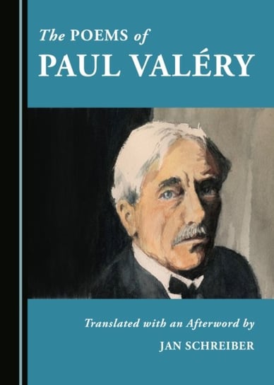 The Poems of Paul Valery - Jan Schreiber | Książka w Empik