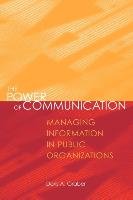 The Power of Communication: Managing Information in Public ...