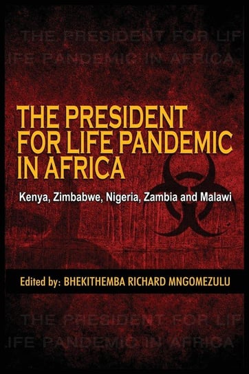 The President for Life Pandemic - Adonis & Abbey Publishers | Książka w ...