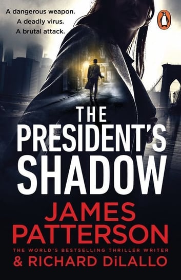 The President’s Shadow wer. angielska - James Patterson - Patterson ...