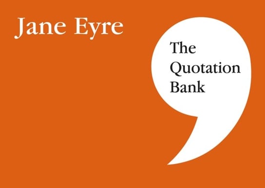 The Quotation Bank. Jane Eyre GCSE Revision and Study Guide for English ...