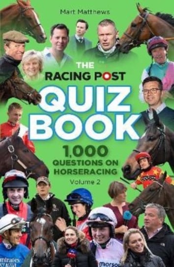 The Racing Post Quiz Book. Volume 2 - Mart Matthews | Książka w Empik