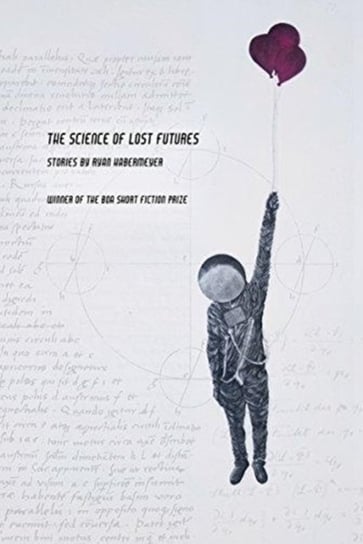 The Science of Lost Futures - Ryan Habermeyer | Książka w Empik