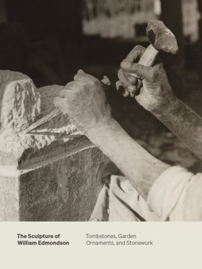 The Sculpture of William Edmondson. Tombstones, Garden Ornaments, and ...