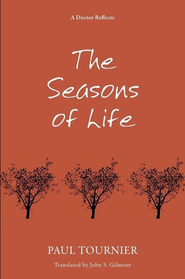The Seasons of Life - Tournier Paul | Książka w Empik