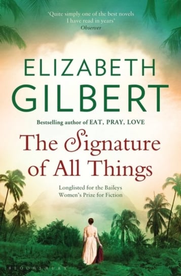 The Signature of All Things - Gilbert Elizabeth | Książka w Empik