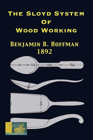 The Sloyd System Of Wood Working 1892 - W opisie | Książka w Empik