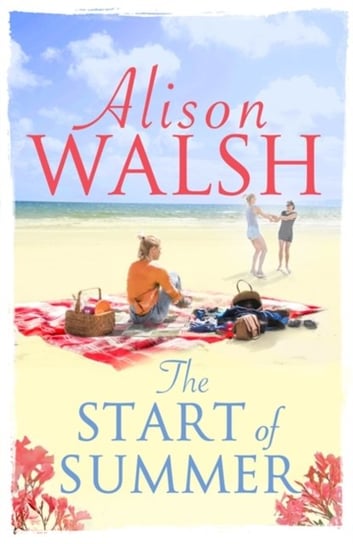 The Start of Summer - Alison Walsh | Książka w Empik
