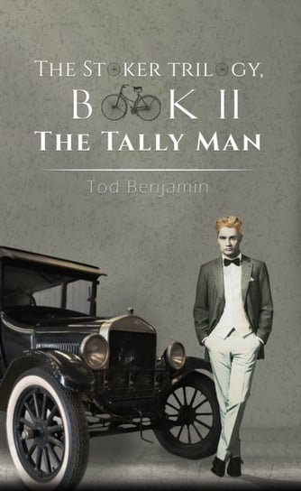 The Stoker Trilogy, Book II: The Tally Man - Tod Benjamin | Książka w Empik