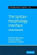 The Syntax-Morphology Interface: A Study of Syncretism - Baerman Matthew | Książka w Empik